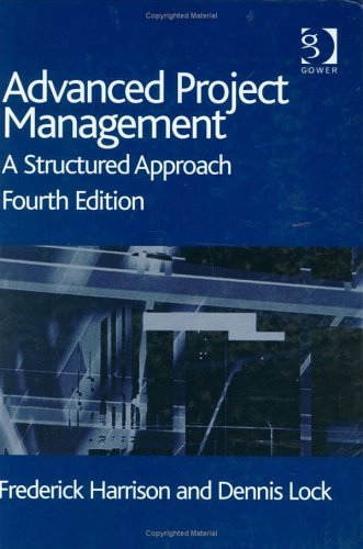 Advanced Project Management: A Structured Approach by Frederick ...