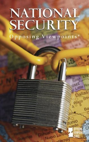 Opposing Viewpoints Series - National Security by Helen Cothran | Goodreads