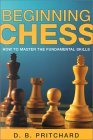 Beginning Chess: How to Master the Fundamental Skills by David Brine Pritchard | Goodreads