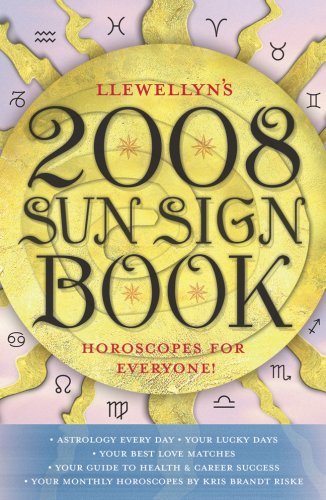 Llewellyn's 2008 Sun Sign Book by Llewellyn Publications | Goodreads