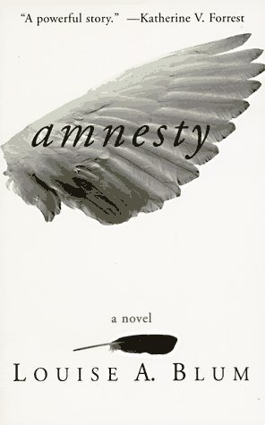 Amnesty by Louise A. Blum | Goodreads