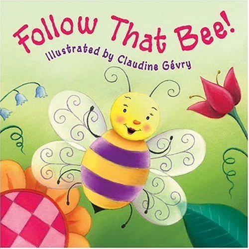 Follow That Bee by Beth Engelman Berner | Goodreads