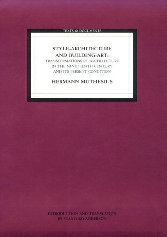 Style-Architecture and Building-Art: Transformations of Architecture in ...