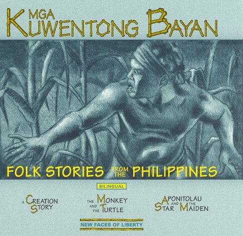 Mga Kuwentong Bayan: Folk Stories from the Philippines by Alice Lucas ...