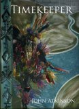 Timekeeper by John Atkinson | Goodreads