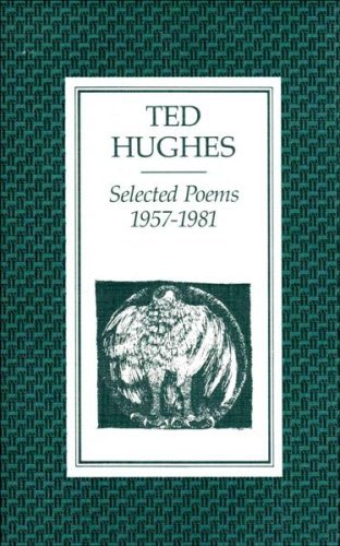 Selected Poems, 1957-1981 by Ted Hughes | Goodreads