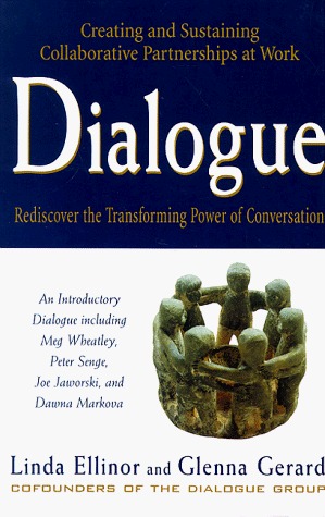 Dialogue: Rediscover the Transforming Power of Conversation by Linda ...