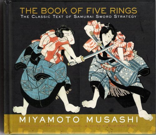 The Book of Five Rings, The Classic Text of Samurai Sword Strategy by ...