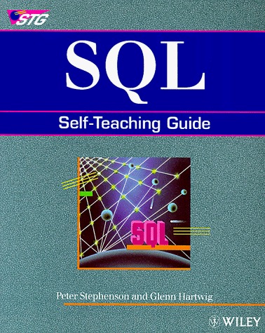 SQL: Self-Teaching Guide by Peter Stephenson | Goodreads