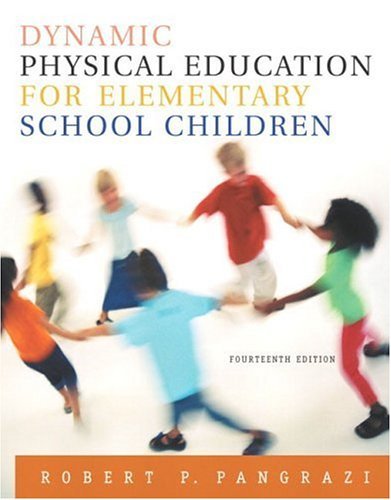 Dynamic Physical Education for Elementary School Children, 14th Edition ...