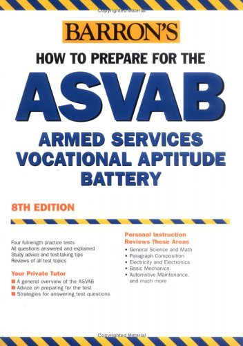 How to Prepare for the ASVAB: Armed Services Vocational Aptitude Battery by Barron's Educational ...