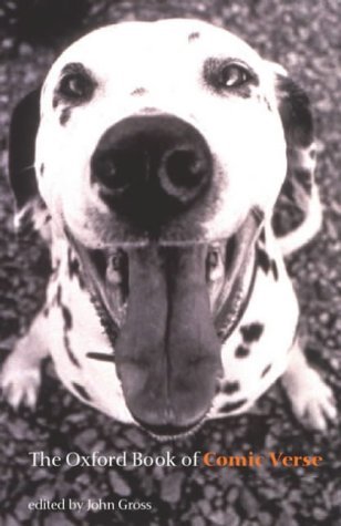 The Oxford Book of Comic Verse (Oxford Books of Verse) by John Gross ...