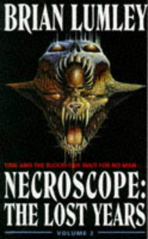 Necroscope: The Lost Years (Necroscope, #10) by Brian Lumley | Goodreads