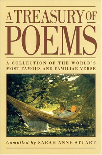 A Treasury of Poems: A Collection of the World's Most Famous and ...