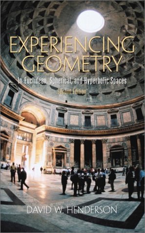 Experiencing Geometry: In Euclidean, Spherical and Hyperbolic Spaces by ...
