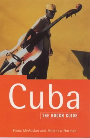 The Rough Guide to Cuba, 1st Edition by Fiona McAuslan | Goodreads