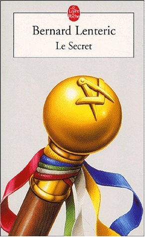 Le Secret (Ldp Litterature) (French Edition) by Bernard Lenteric ...