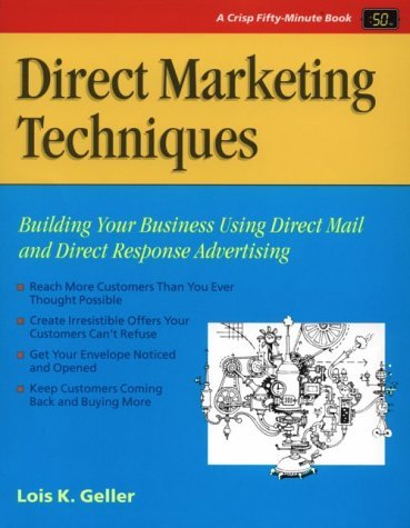 Direct Marketing Techniques: Building Your Business Using Direct Mail ...