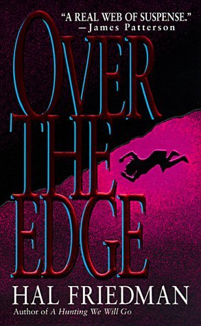 Over the Edge by Hal Friedman | Goodreads