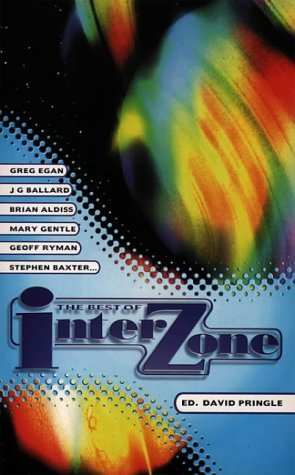 The Best of Interzone by David Pringle | Goodreads