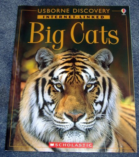 Big Cats (Usborne Discovery) by Jonathan Sheikh-Miller | Goodreads