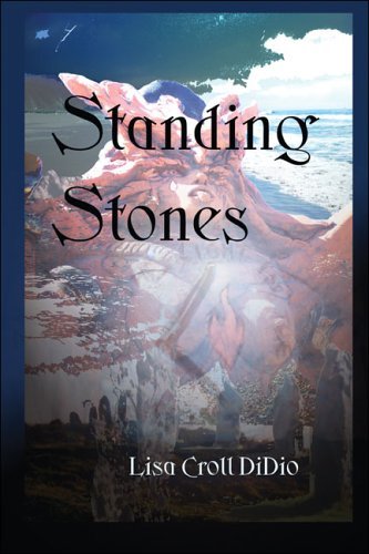 Standing Stones: Tales Of The Greenwood, Book 2 by Lisa Croll Di Dio ...