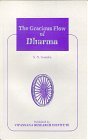 The Gracious Flow of Dharma by S.N. Goenka | Goodreads