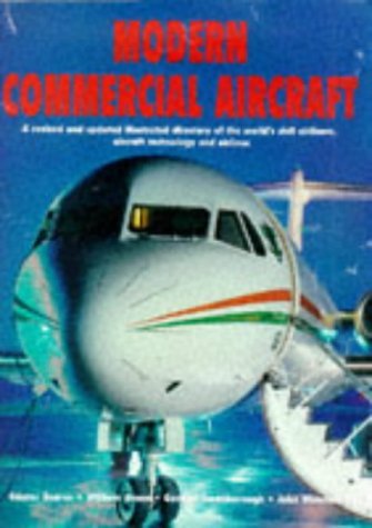 Modern Commercial Aircraft: A Revised and Updated Illustrated Directory ...