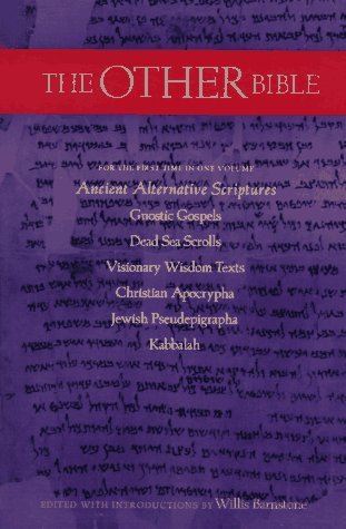 The Other Bible by Willis Barnstone | Goodreads