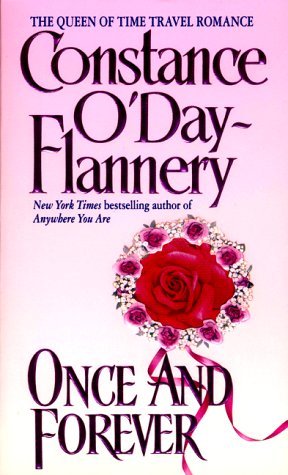 Once and Forever by Constance O'Day-Flannery | Goodreads