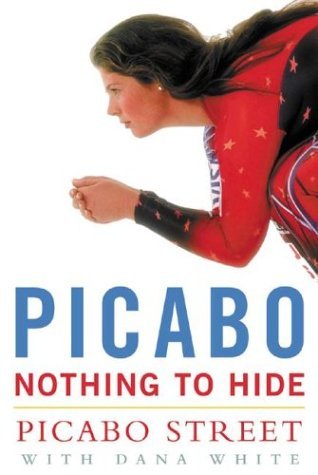 Picabo : Nothing to Hide by Picabo Street | Goodreads