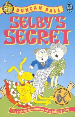 Selby's Secret (Selby, #1) by Duncan Ball | Goodreads