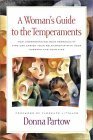 A Woman's Guide to the Temperaments: How Understanding Your Personality ...