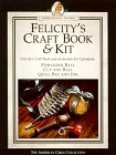 Felicity's Craft Book & Kit by Jodi Evert | Goodreads