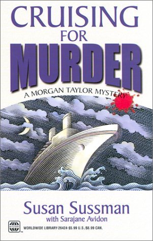 Cruising for Murder (Morgan Taylor Mysteries, #2) by Susan Sussman ...