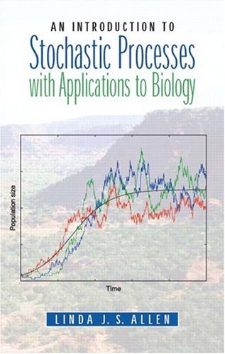 An Introduction to Stochastic Processes with Biology Applications by Linda J.S. Allen | Goodreads