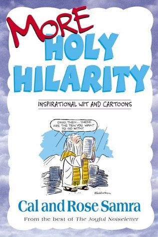 More Holy Hilarity (The Holy Humor Series) by Cal Samra | Goodreads