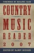 Country Music Reader by Randy Rudder | Goodreads