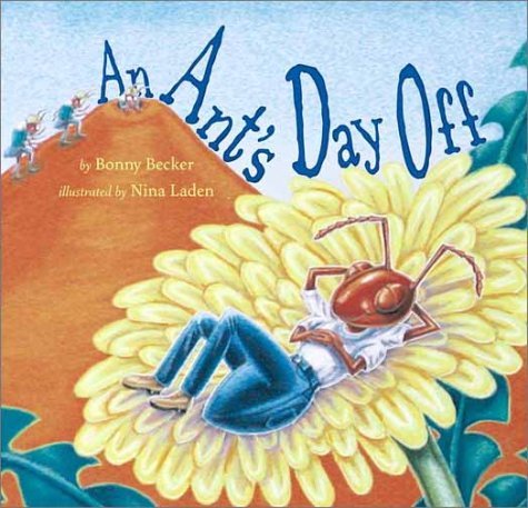 An Ant's Day Off by Bonny Becker | Goodreads