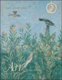 Art Across Time: Prehistory to the 14th Century, Vol. 1 by Laurie ...