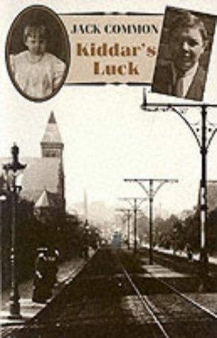 Kiddar's Luck by Jack Common | Goodreads
