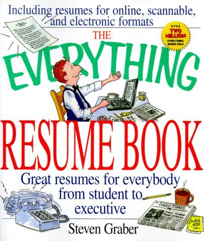 The Everything Resume Book (Everything) by Steven Graber | Goodreads
