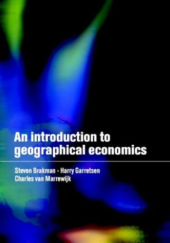 An Introduction to Geographical Economics: Trade, Location and Growth ...