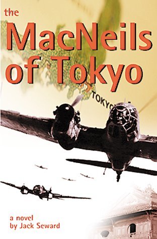 The Macneils of Tokyo: The Annals of the Macneil Clan in Japan by Jack ...