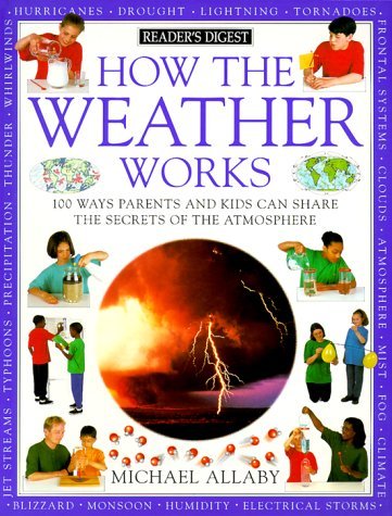How weather works (How It Works) by Michael Allaby | Goodreads