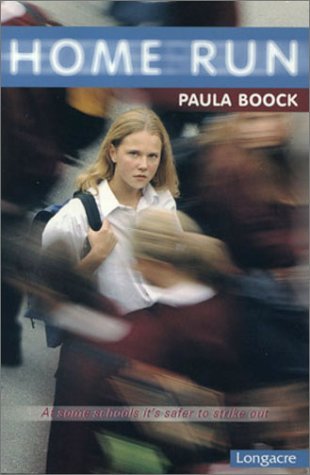 Home Run by Paula Boock | Goodreads
