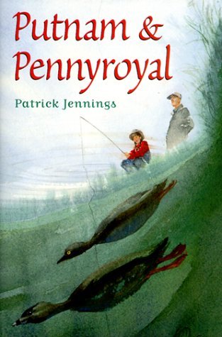 Putnam & Pennyroyal by Patrick Jennings | Goodreads