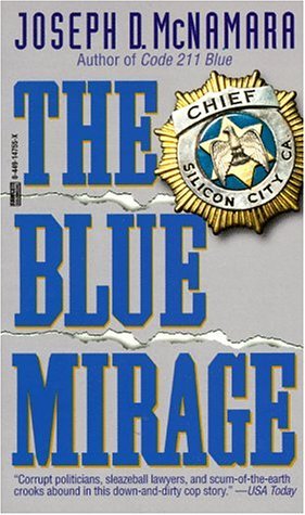 The Blue Mirage by Joseph D. Mcnamara | Goodreads