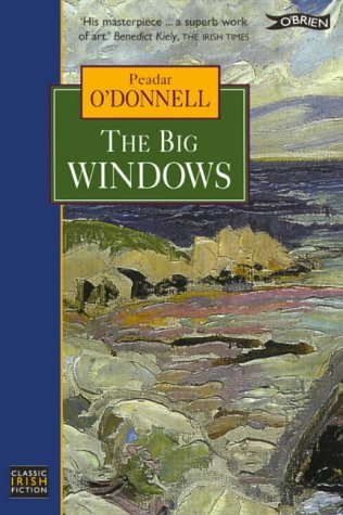 The Big Windows by Peadar O'Donnell | Goodreads