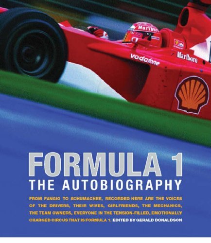 Formula 1: The Autobiography by Gerald Donaldson | Goodreads